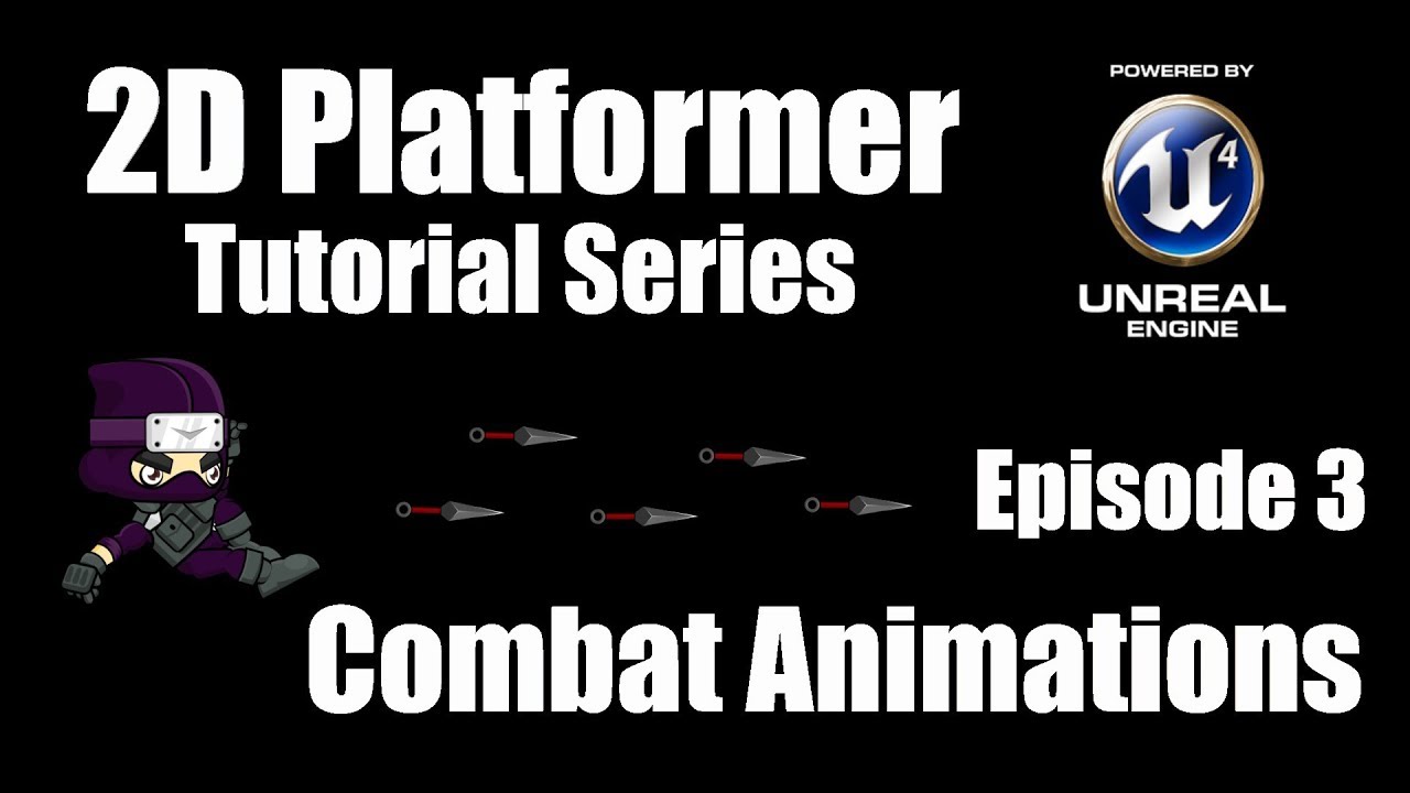 [UE4] How to Make a 2D Platformer - Episode 3: Combat Animations - YouTube