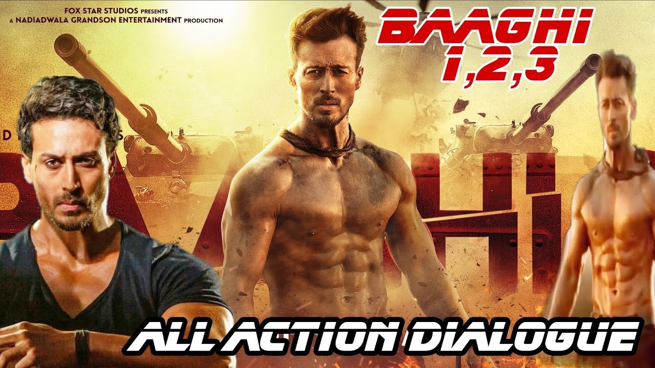 Baaghi 1,2,3 part all action dialogue || Tiger shroff - YouTube