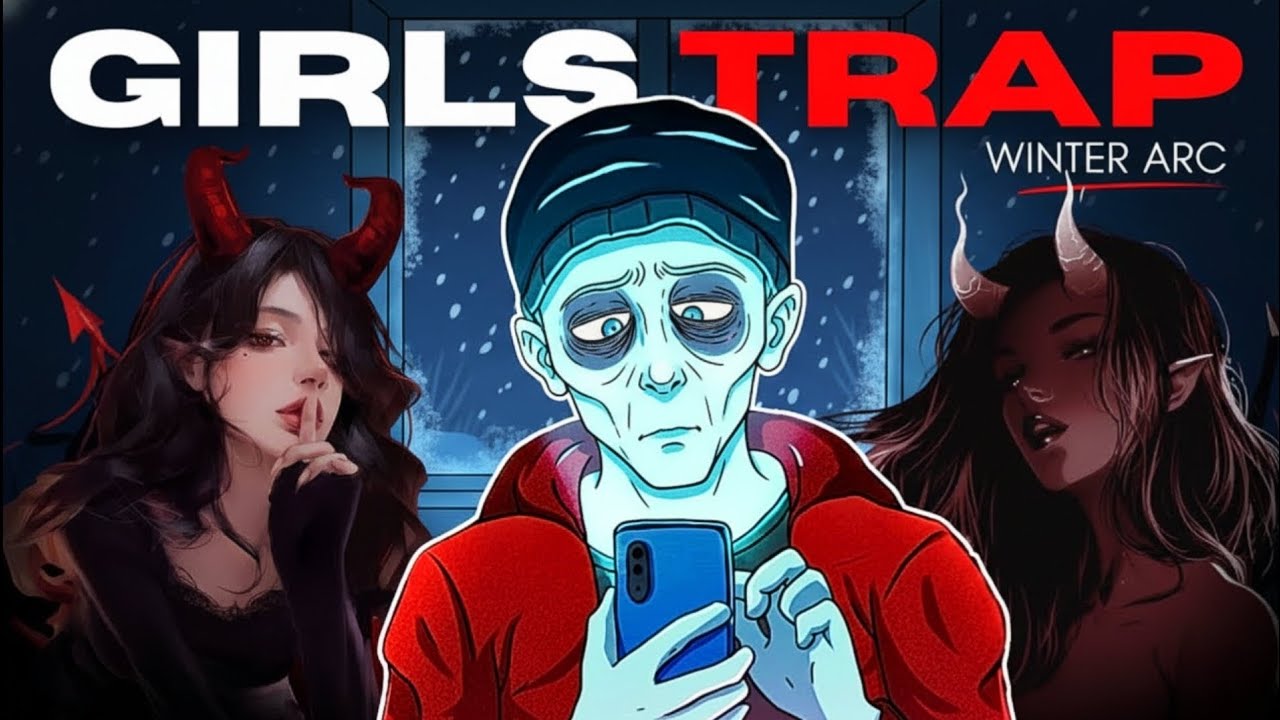 Winter Arc: 5 Girls Trap That Every Man Must Know 🔥 - YouTube