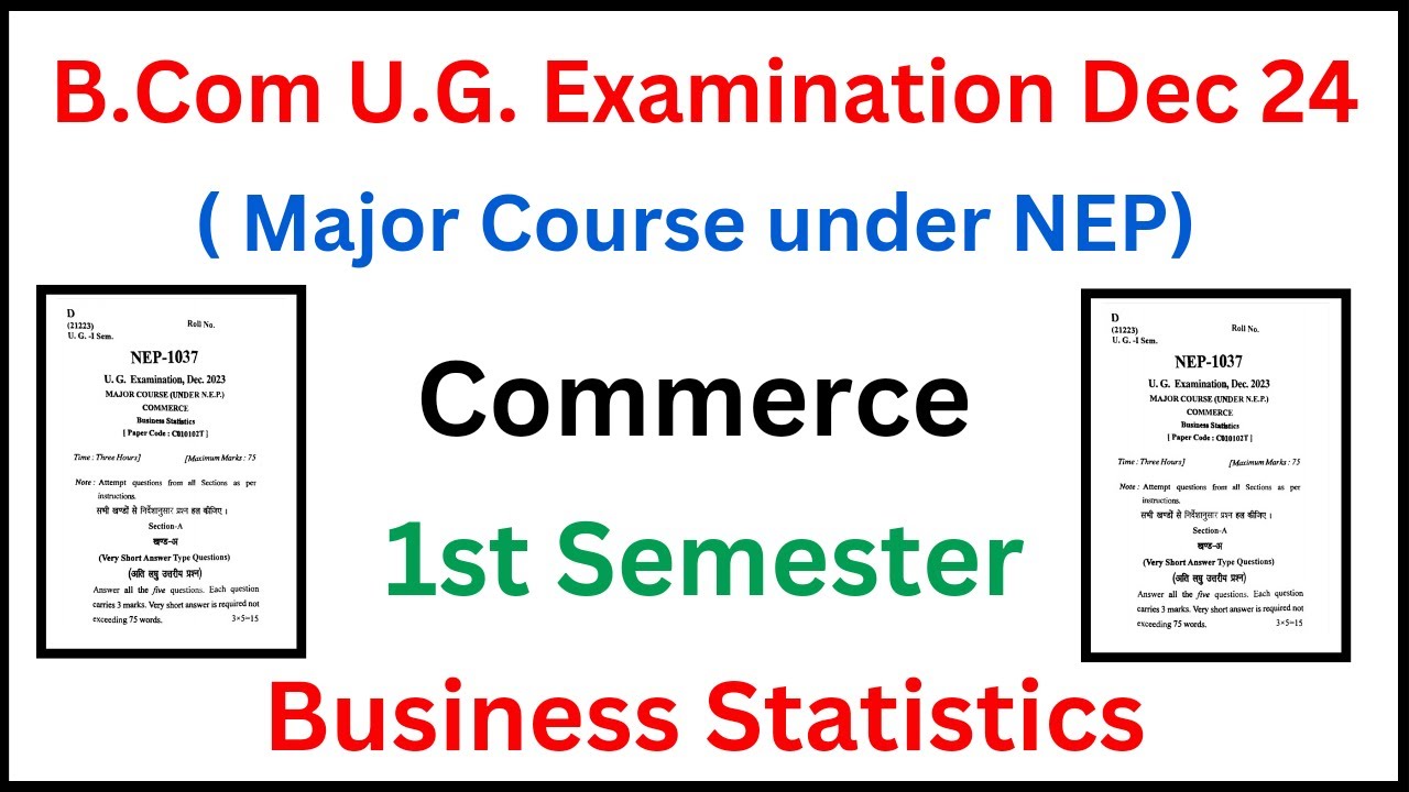 business statistics | b.com 1st semester question paper | b.com 1st ...