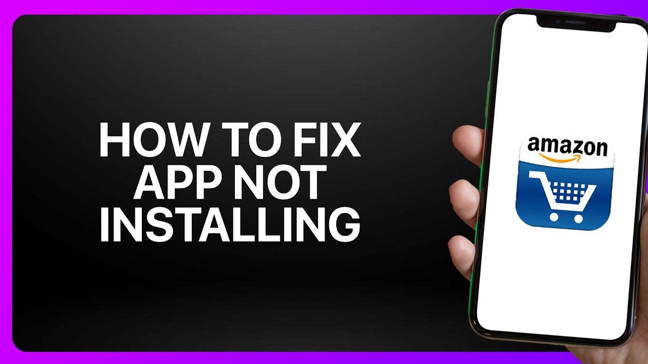 How To Fix “App Not Installing” In Amazon Shopping App ! Tutorial - YouTube