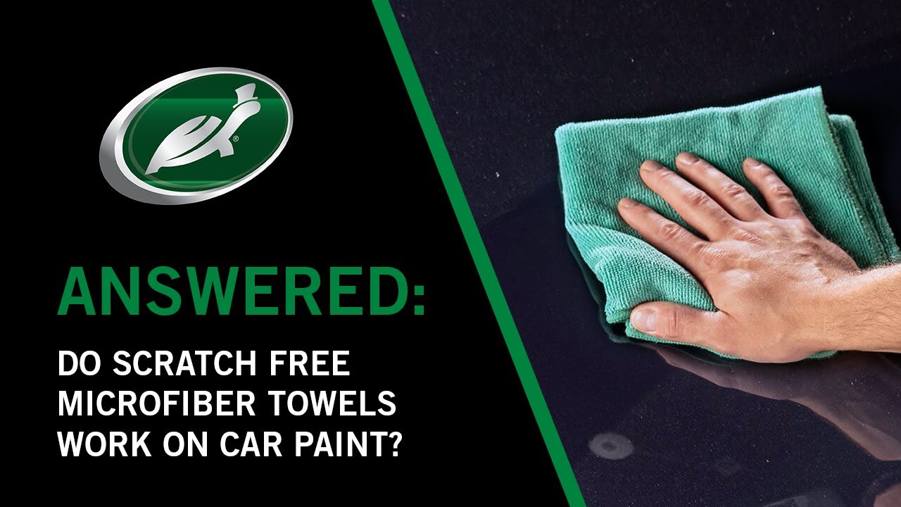 Surprising Do Microfiber Towels Scratch Car Paint Pictures