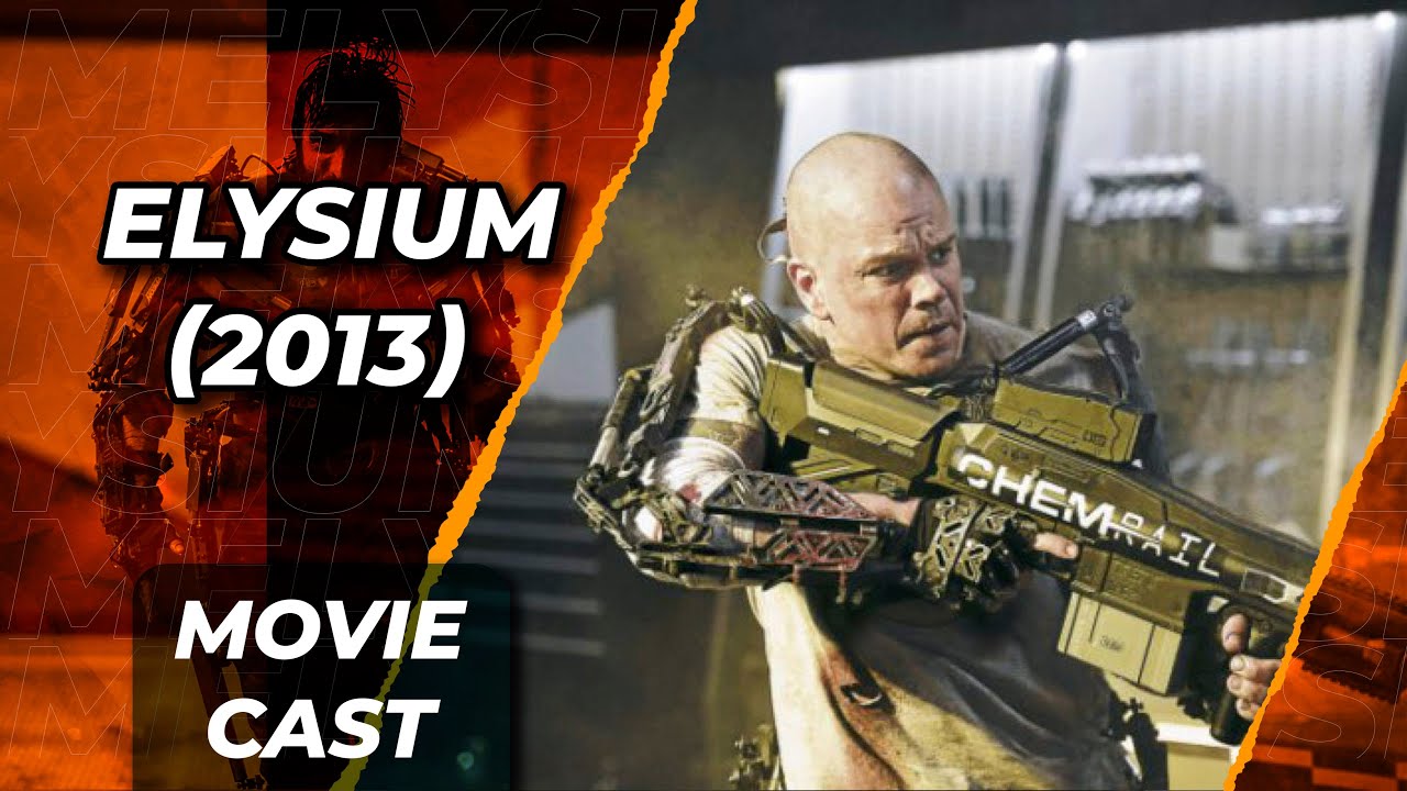 Cast of " Elysium (2013) " movie Characters | Then vs Now 🎬 - YouTube