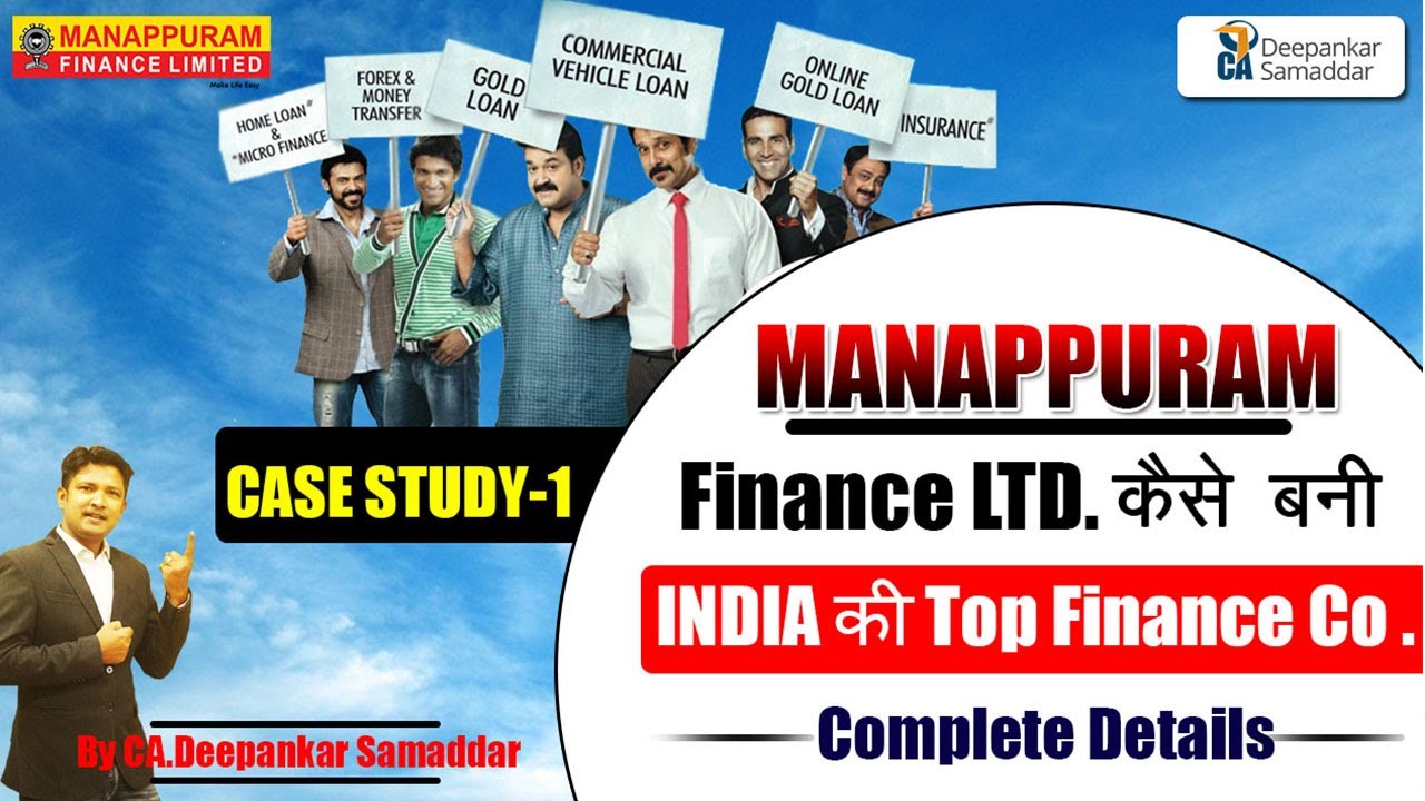 CASE STUDY-I I MANAPPURAM Finance Ltd I Maben Nidhi I How - INDIA's top Finance Company I CADS ...