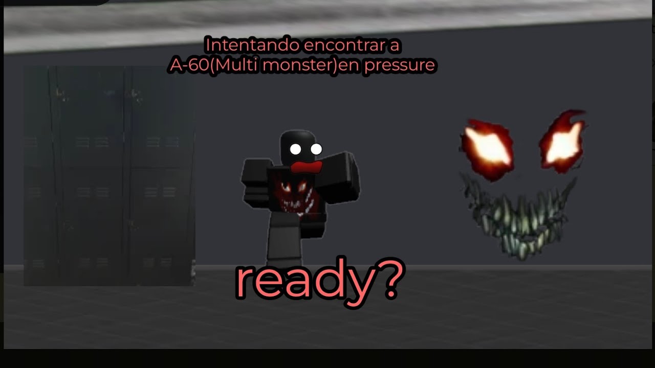 Intentando encontrar a A-60(Multi monster)En pressure Parte 1 - YouTube