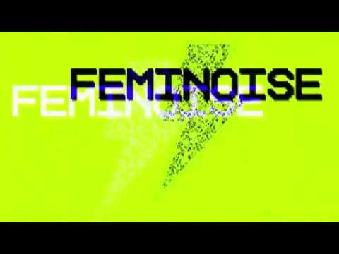FEMINOISE LATINOAMÉRICA // ¿QUÉ ES FEMINOISE? - YouTube