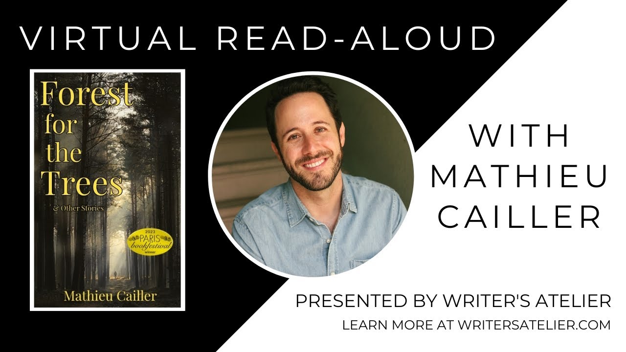 Virtual Read-aloud with Mathieu Cailler | Writer's Atelier - YouTube