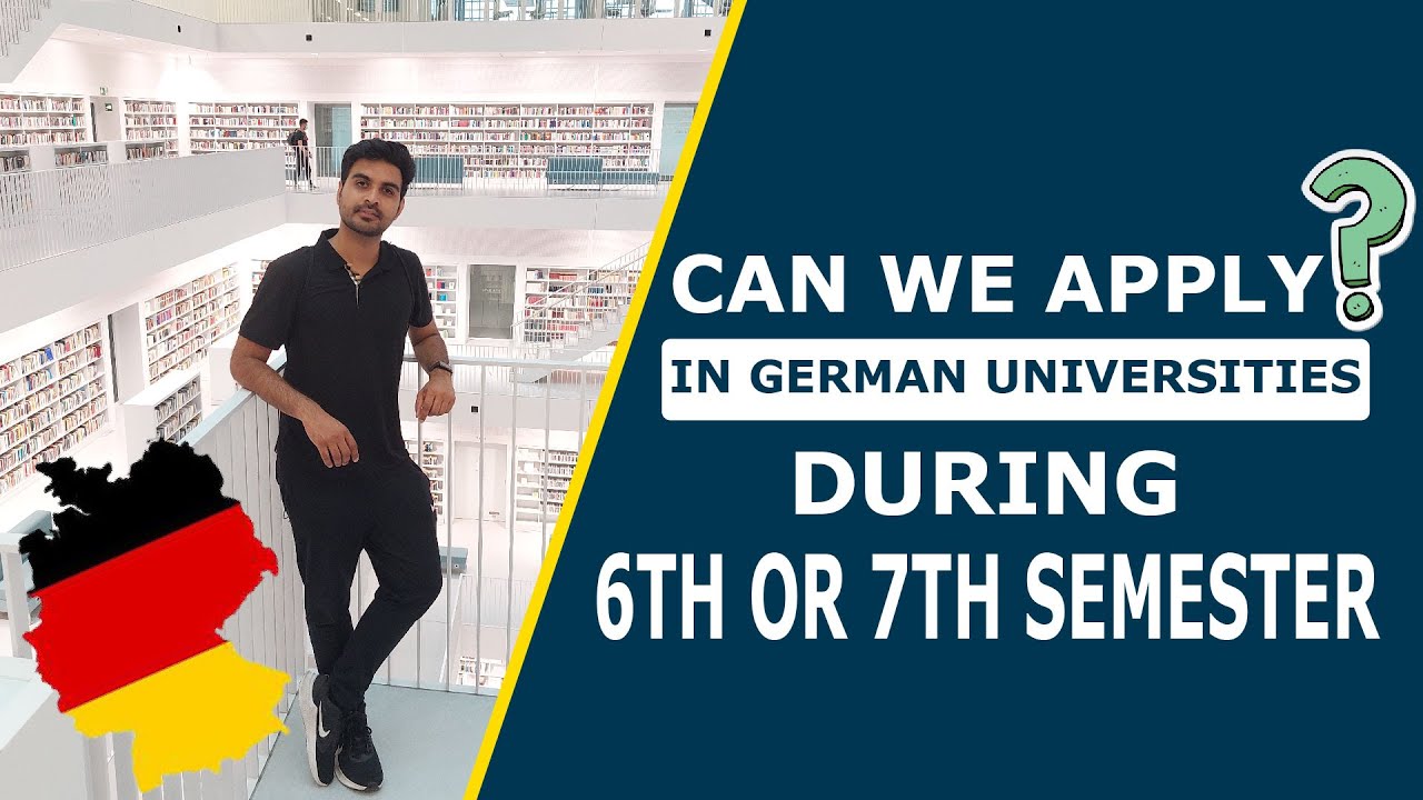 Can you Apply in German Universities Before finishing your current ...