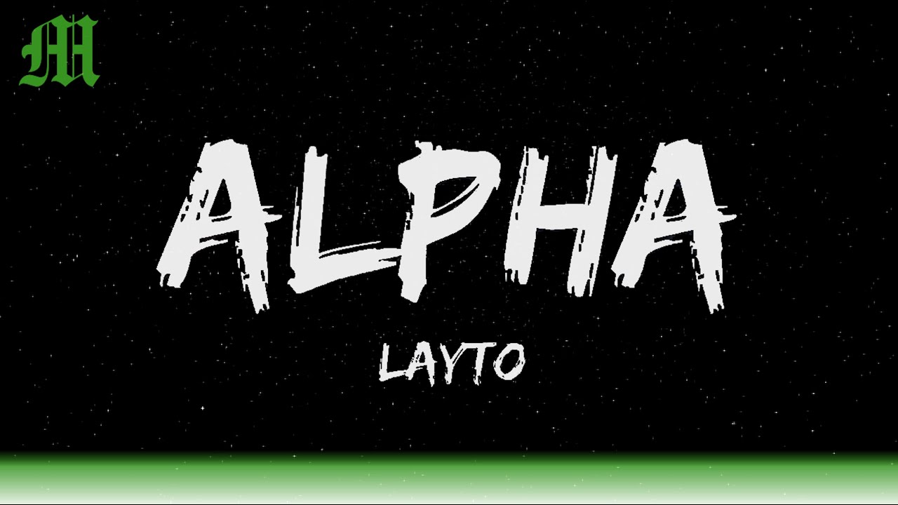 Layto - ALPHA (Lyrics) - YouTube
