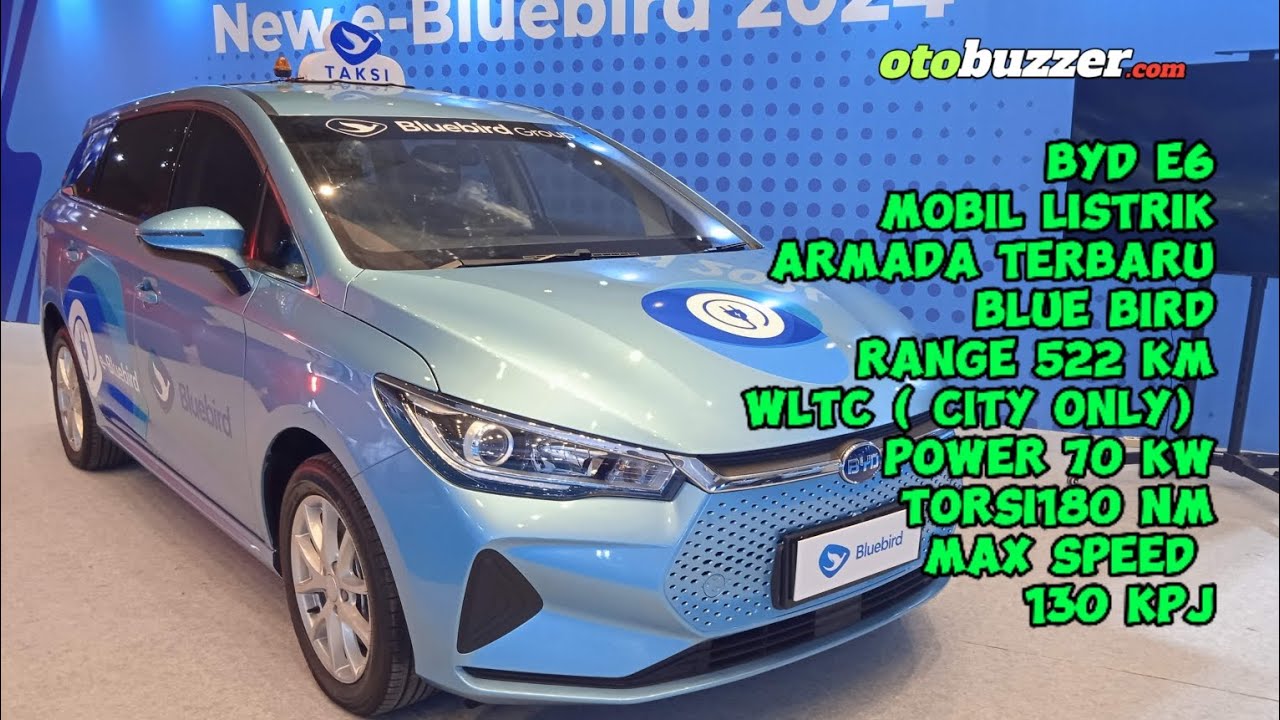 BYD E6 armada mobil listrik terbaru Taksi Blue Bird - YouTube