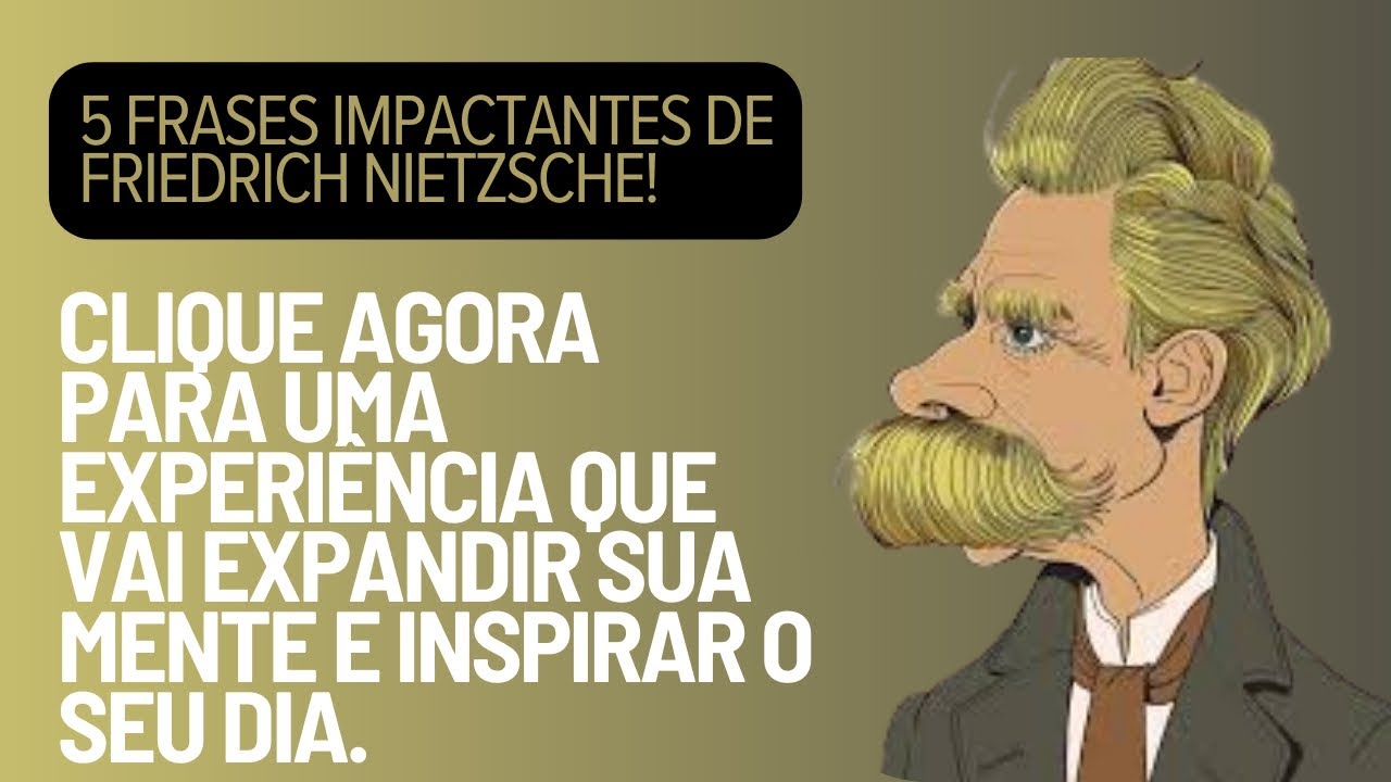 Nietzsche em 5 Frases Impactantes: Desvendando a Filosofia Profunda ...