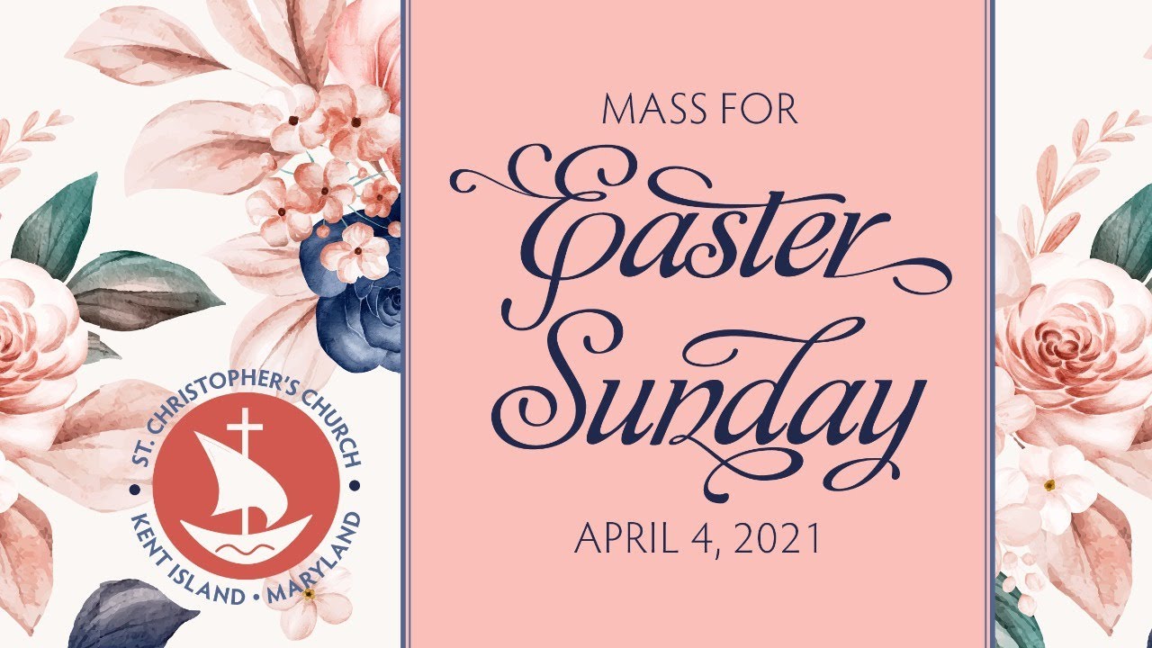 Easter Sunday- The Mass of Easter Day - April 4, 2021 - YouTube