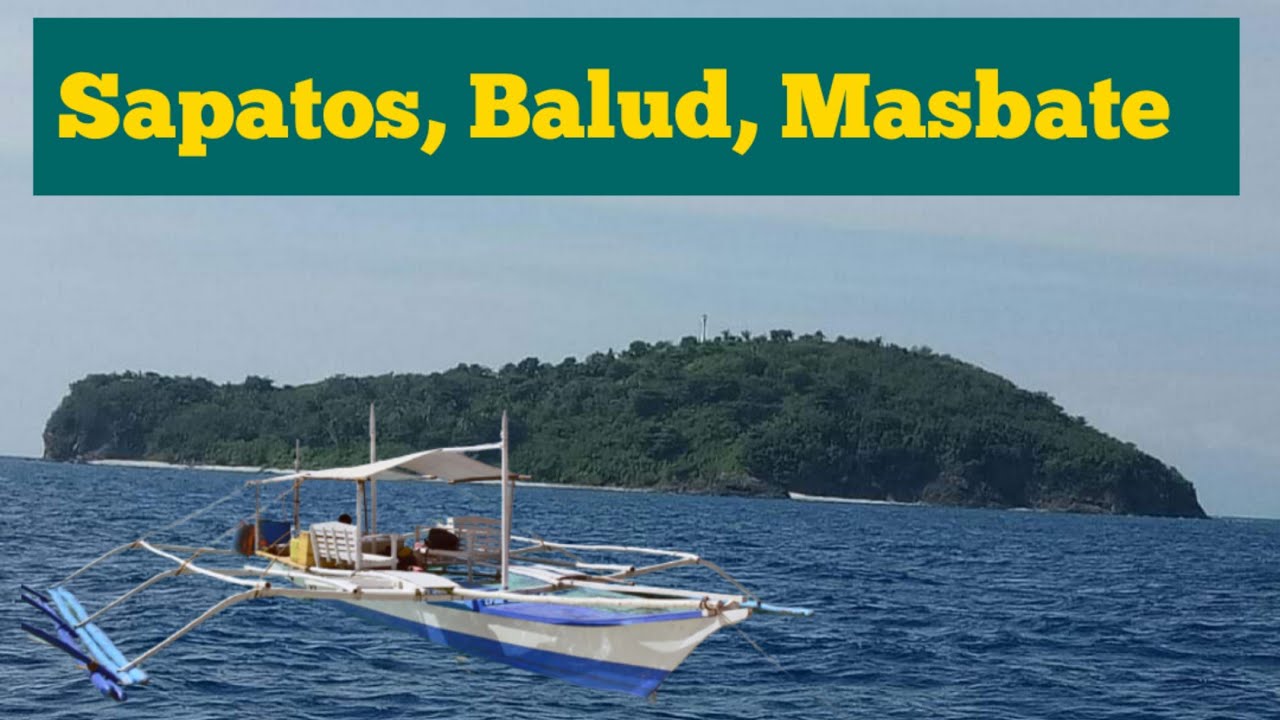 Sapatos, Balud, Masbate island | Masbate city - YouTube