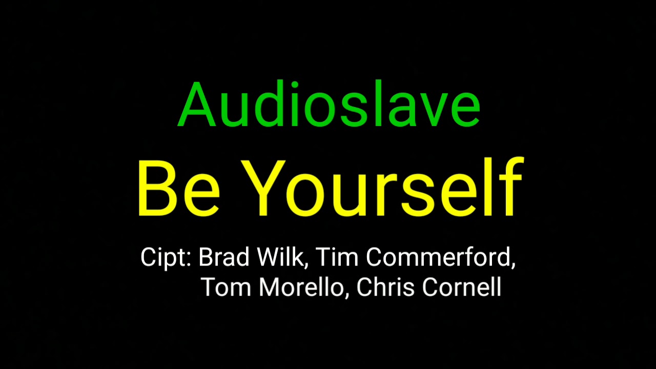 Audioslave - Be yourself (acoustic karaoke) - YouTube