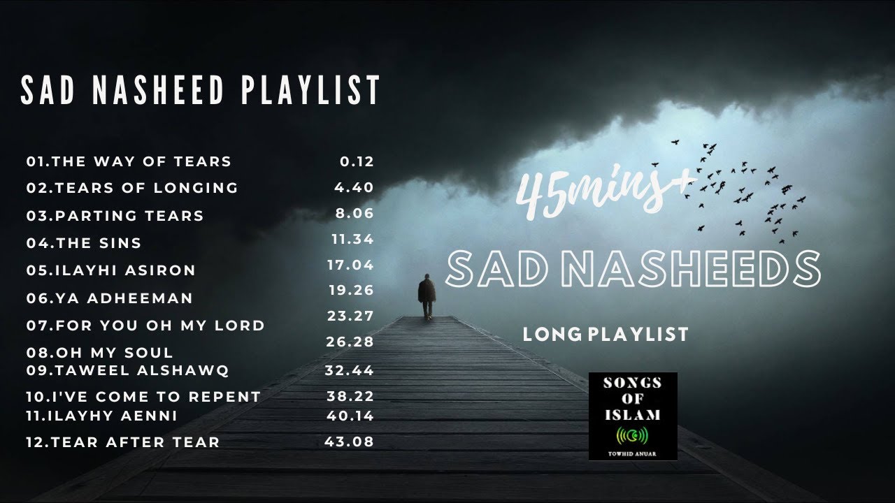 Sad Arabic Nasheeds Playlist | No Music Nasheeds | 45 minutes non stop ...