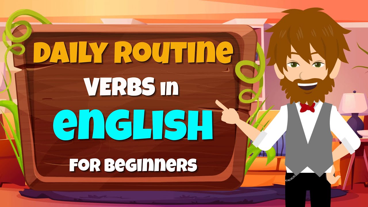 Daily Routine Verbs | English for Beginners | Listen & Speak - YouTube