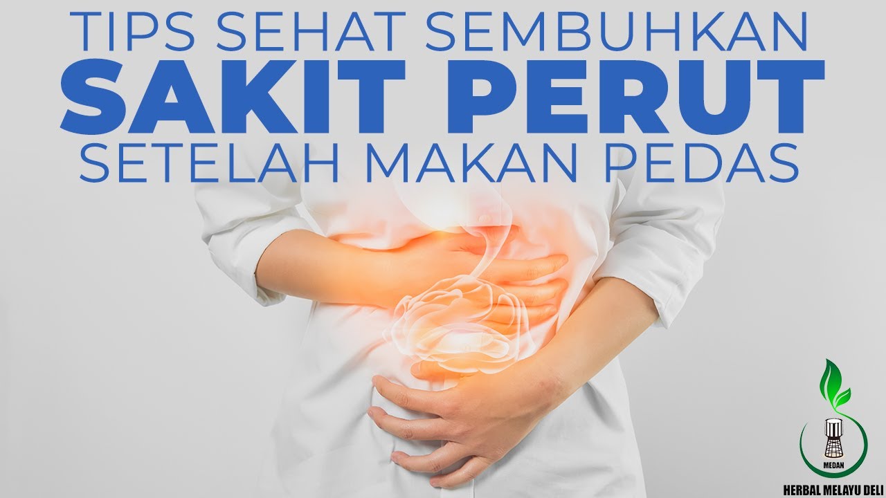 Tips Sehat yang Bisa Dilakukan Untuk Menyembuhkan Sakit Perut Setelah ...