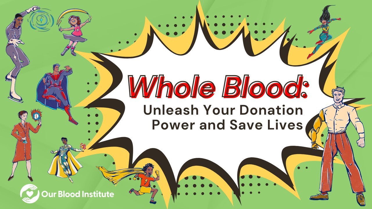 Whole Blood: Unleash Your Donation Power and Save Lives - YouTube
