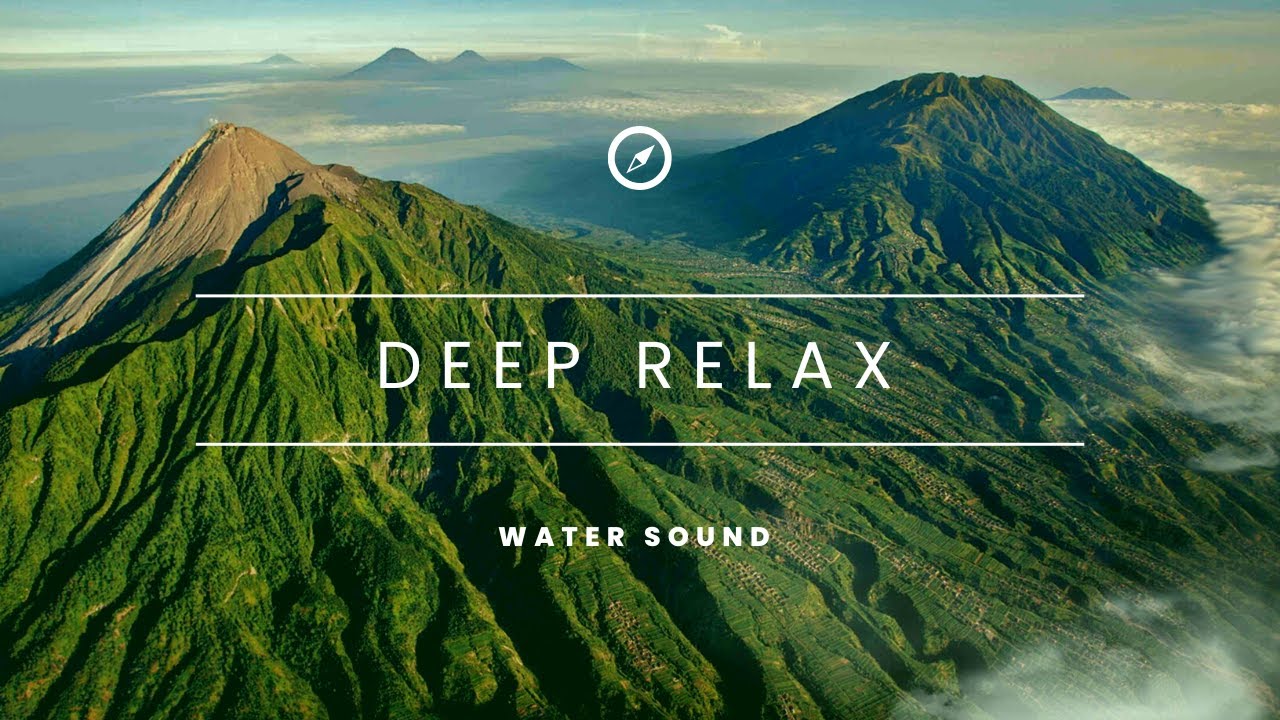 Relaxing Water Sound Music for Meditation and Deep Sleep | Deep Relax ...