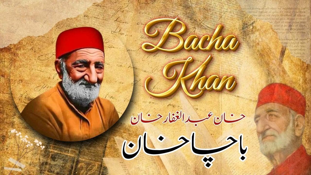 Abdul Ghaffār Khān - Known as Bacha Khan - Pashtun independence activist | AAM Travel - YouTube