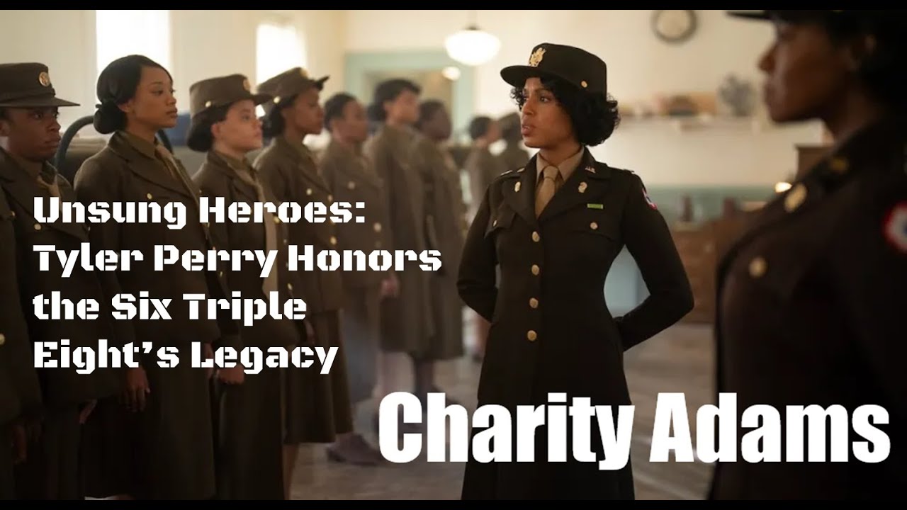 Charity Adams "Unsung Heroes: Tyler Perry Honors the Six Triple Eight’s ...