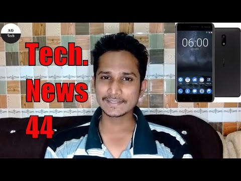 Tech News 44 - Nokia 6,Vodaphone Super Hour,Lenovo P2,Pegasus 3S,ZTE V8,Samsung J1 4G,Nokia E1 Leaks