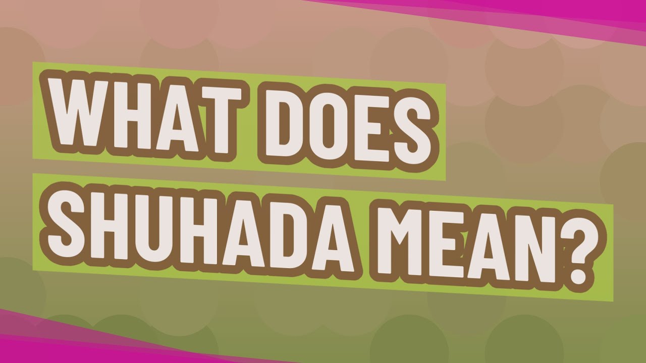 What does Shuhada mean? - YouTube