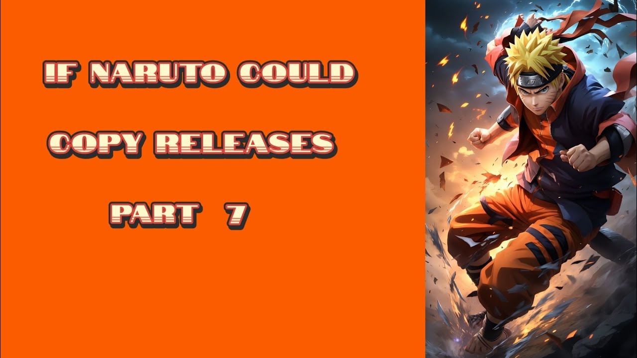 If Naruto Could Copy Releases || texting story part 7 || - YouTube