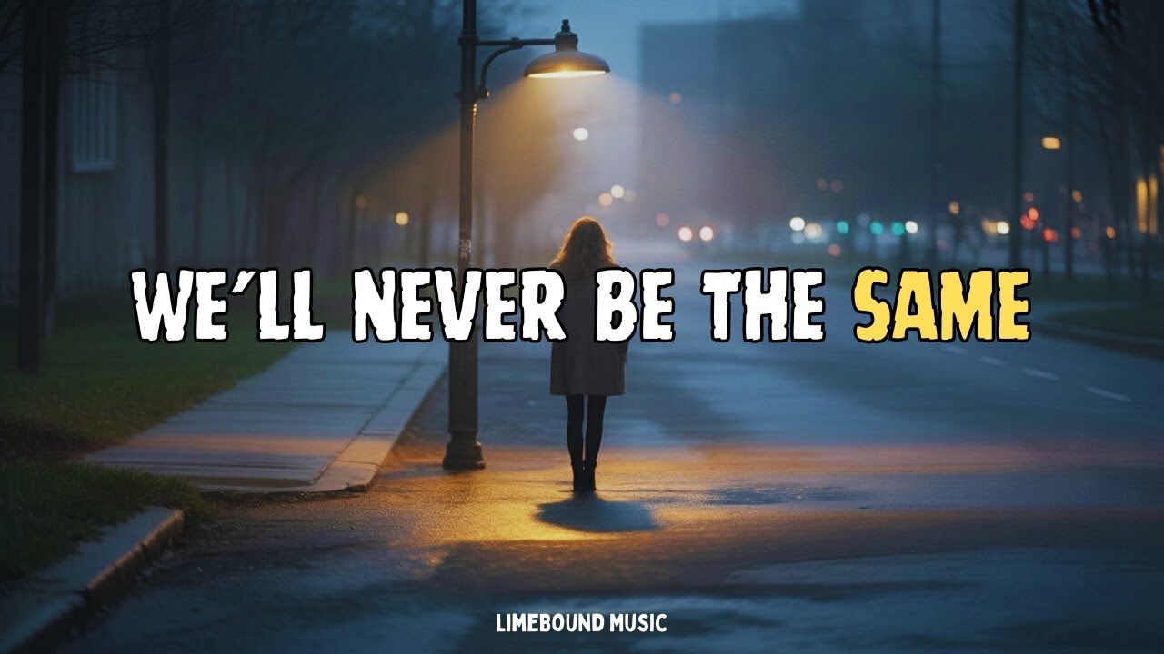 We'll Never Be the Same - New Sad Song 2025 | Emotional Music for ...