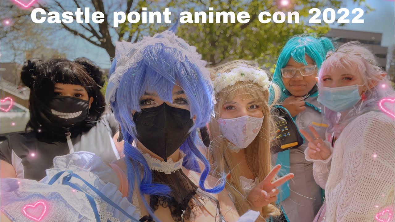 CASTLE POINT ANIME CON 2022 - YouTube