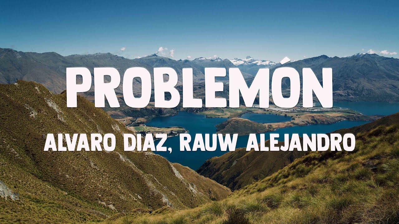Problemón - Alvaro Diaz, Rauw Alejandro (Lyrics Version) 💦 - YouTube