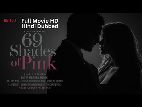 69 Shades of Pink | Full Movie in HD | Hindi Dubbed | Official Release 2025