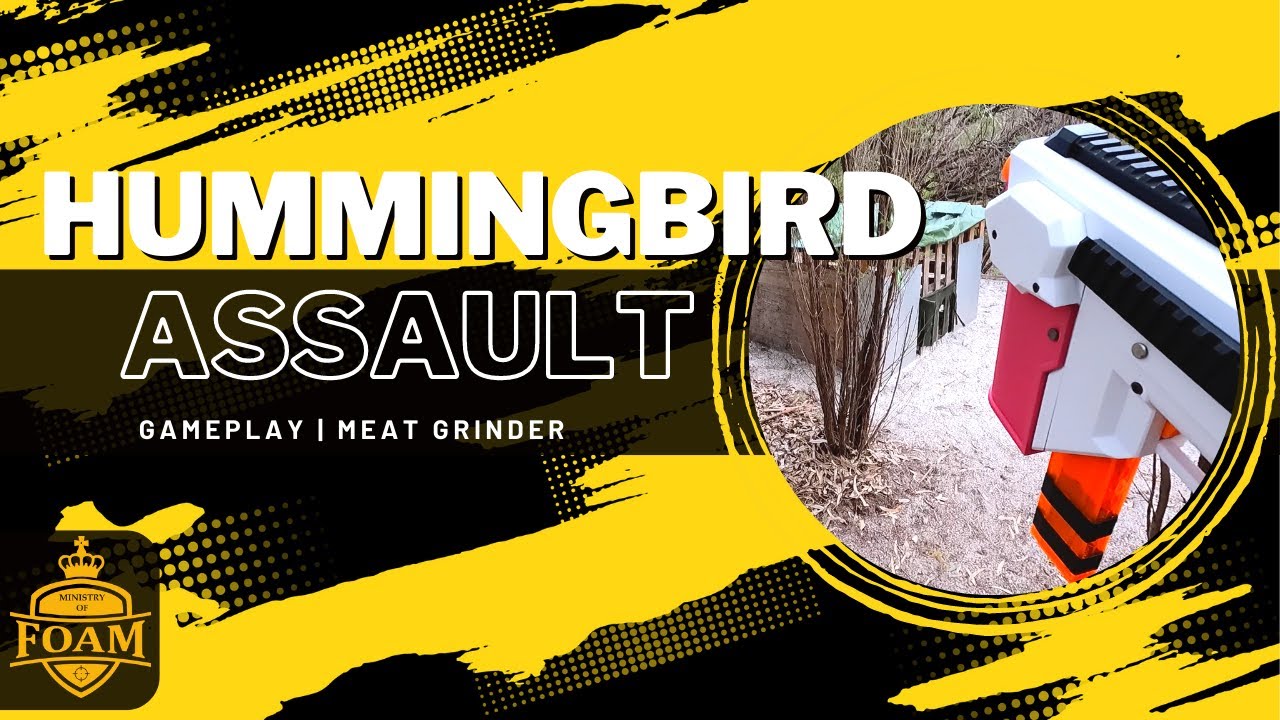 (Nerf gameplay) Hummingbird | Meat Grinder - YouTube