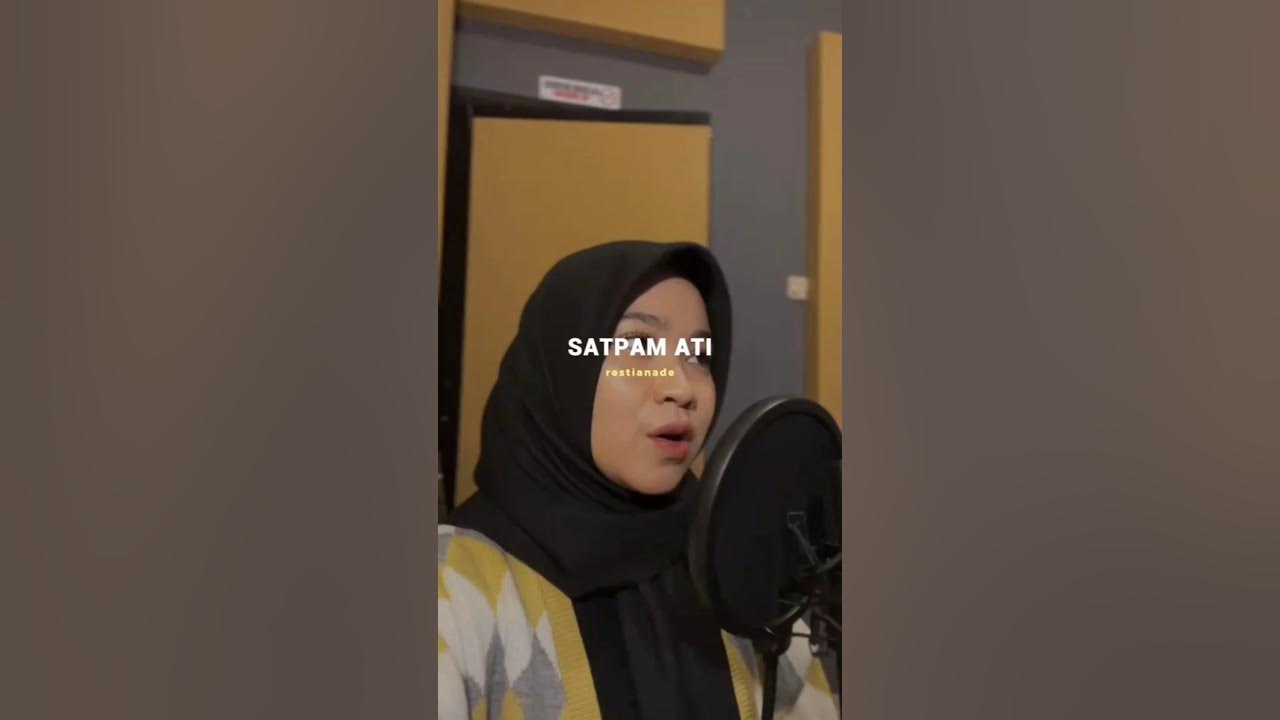 Satpam ati cover restianade - YouTube