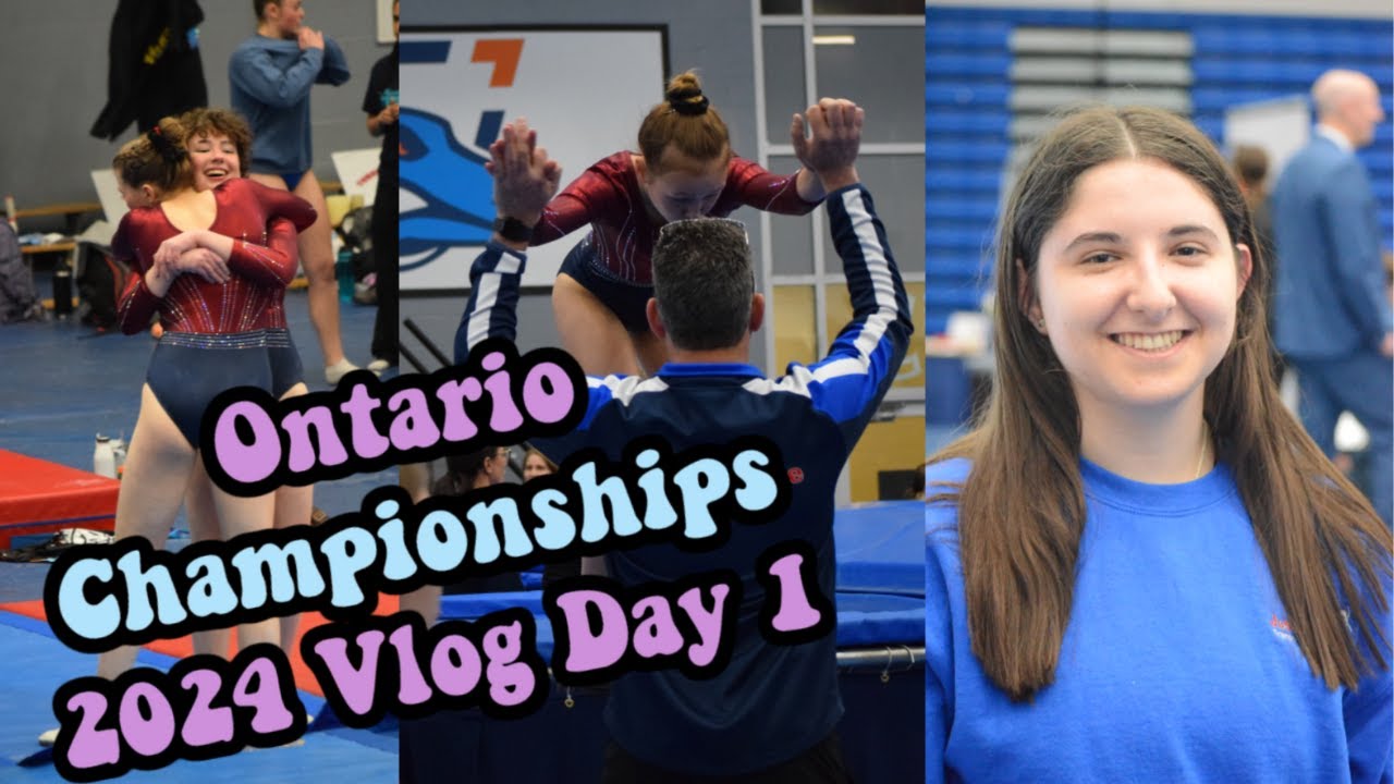 Ontario Championships Vlog 2024! Day 1 - YouTube