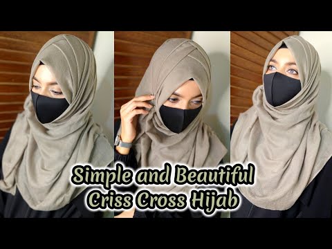 Summer Simple and Beautiful Criss Cross Hijab Tutorial || Criss Cross Hijab Video