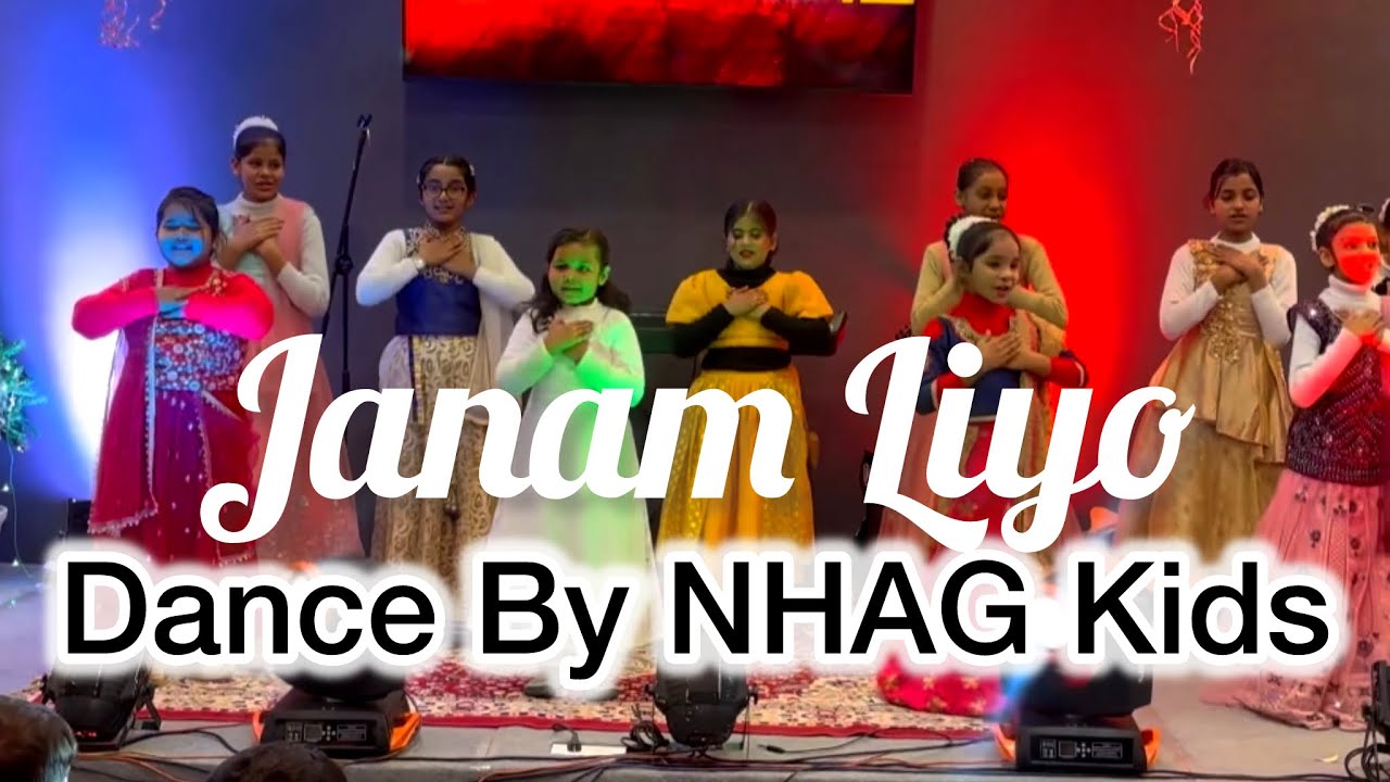 Janam Liyo - Dance By NHAG Church Kids | Christmas 2024 Celebration ...
