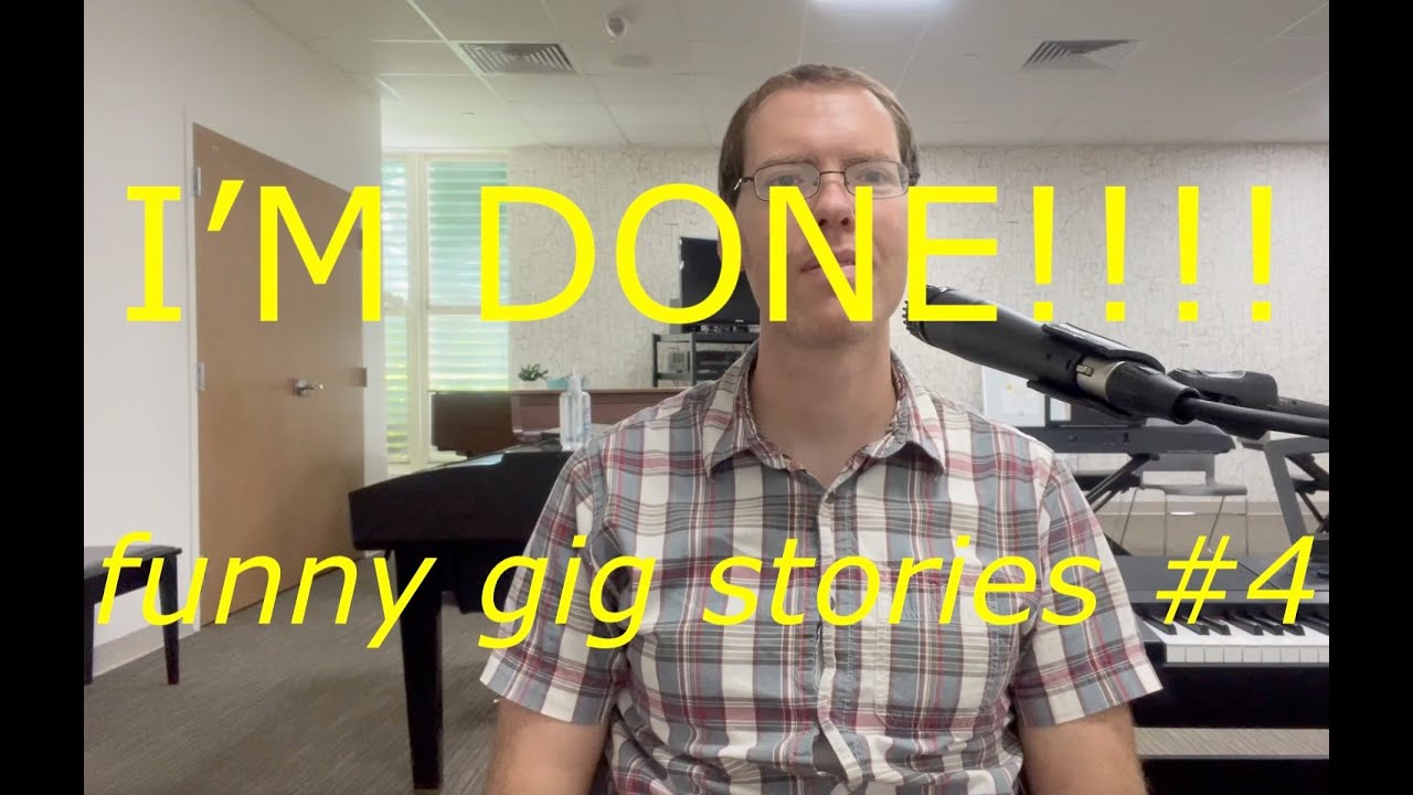 "I'm Done!!!" - Funny Gig Stories #4 - YouTube