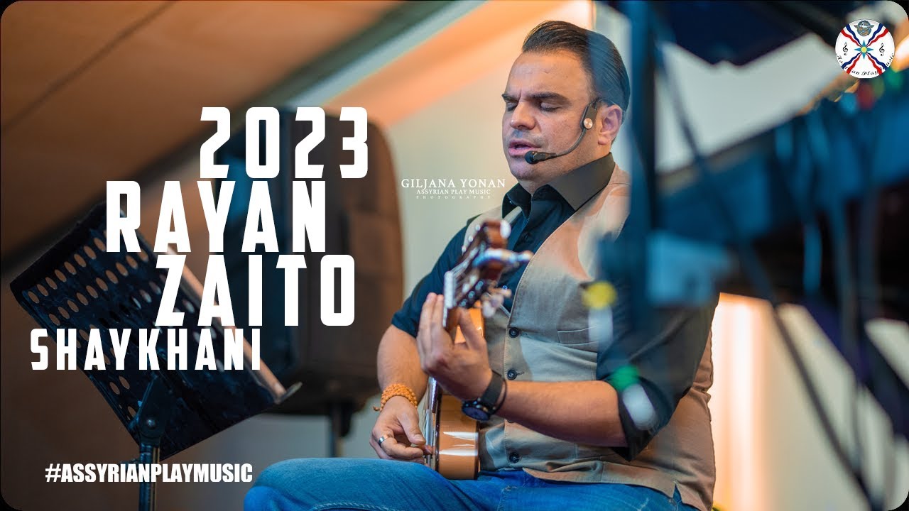 Rayan Zaito | Shaykhani 2023 #assyrian - YouTube