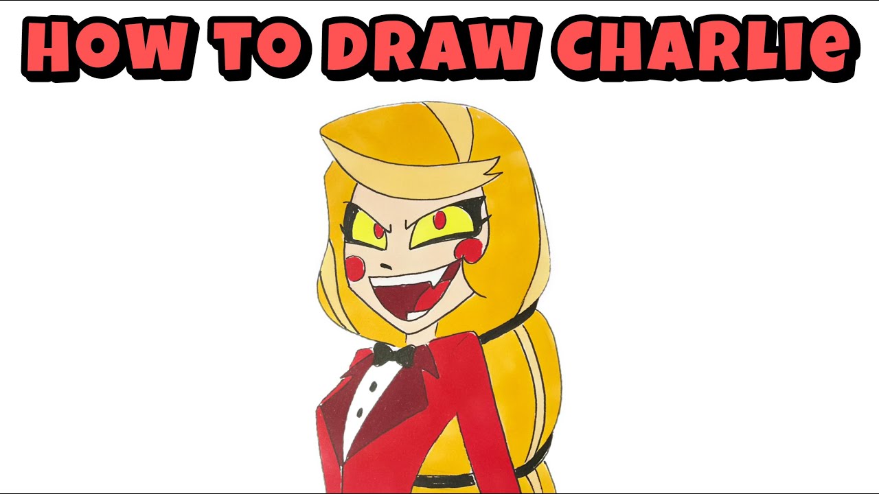 How to Draw Charlie Magne from Hazbin Hotel – Learn to Draw Princess of ...
