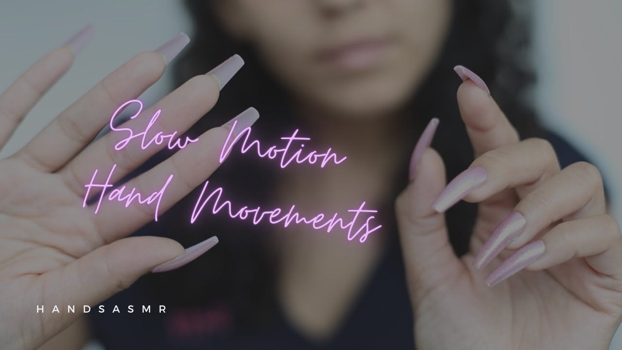ASMR • Slow Motion Hand Movements, Face touching • 432 Hz Happiness ...