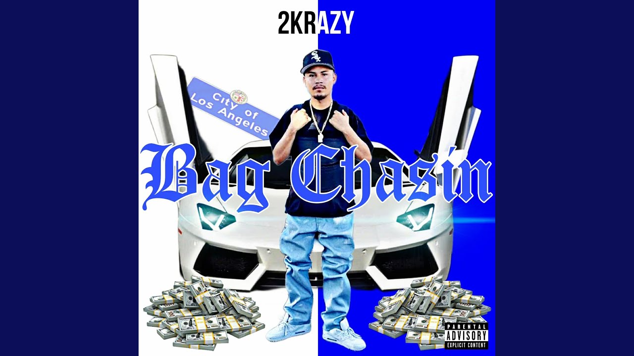 2K (BAG CHASIN) - YouTube