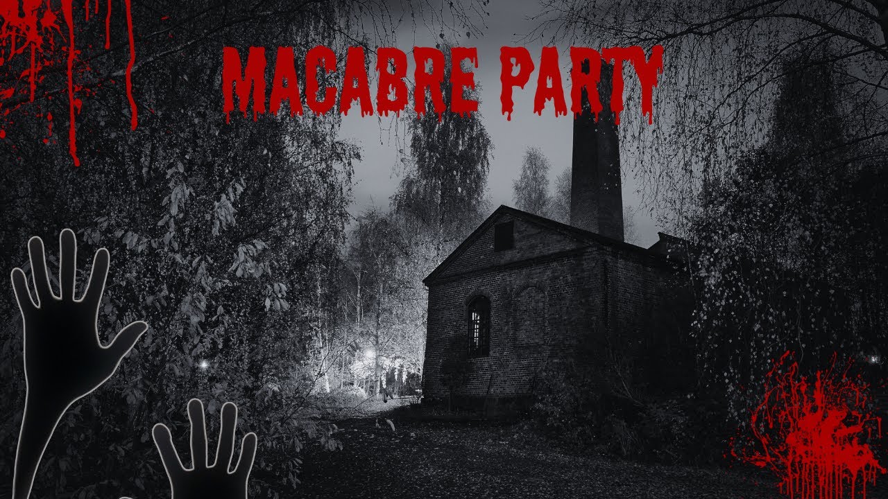 Macabre party - YouTube