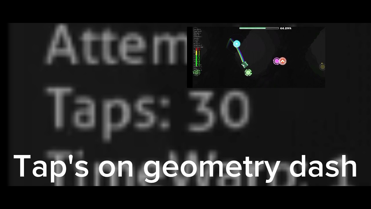 Tap's on geometry dash - YouTube