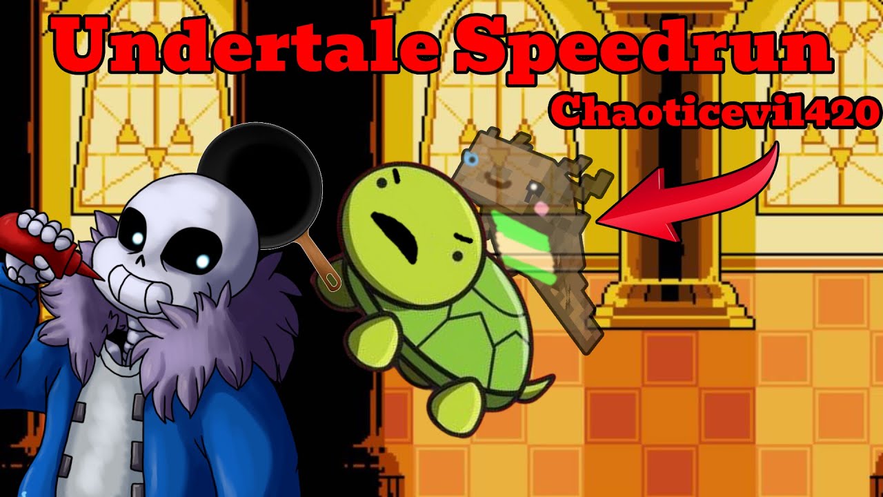 Learning How To Speedrun Undertale (With ChaoticEvil420) - YouTube