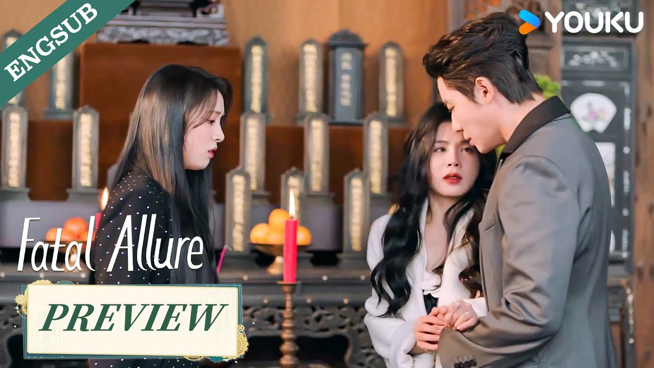 [Preview] EP17-20: The girl I really love is your sister!😲💞 | Fatal ...