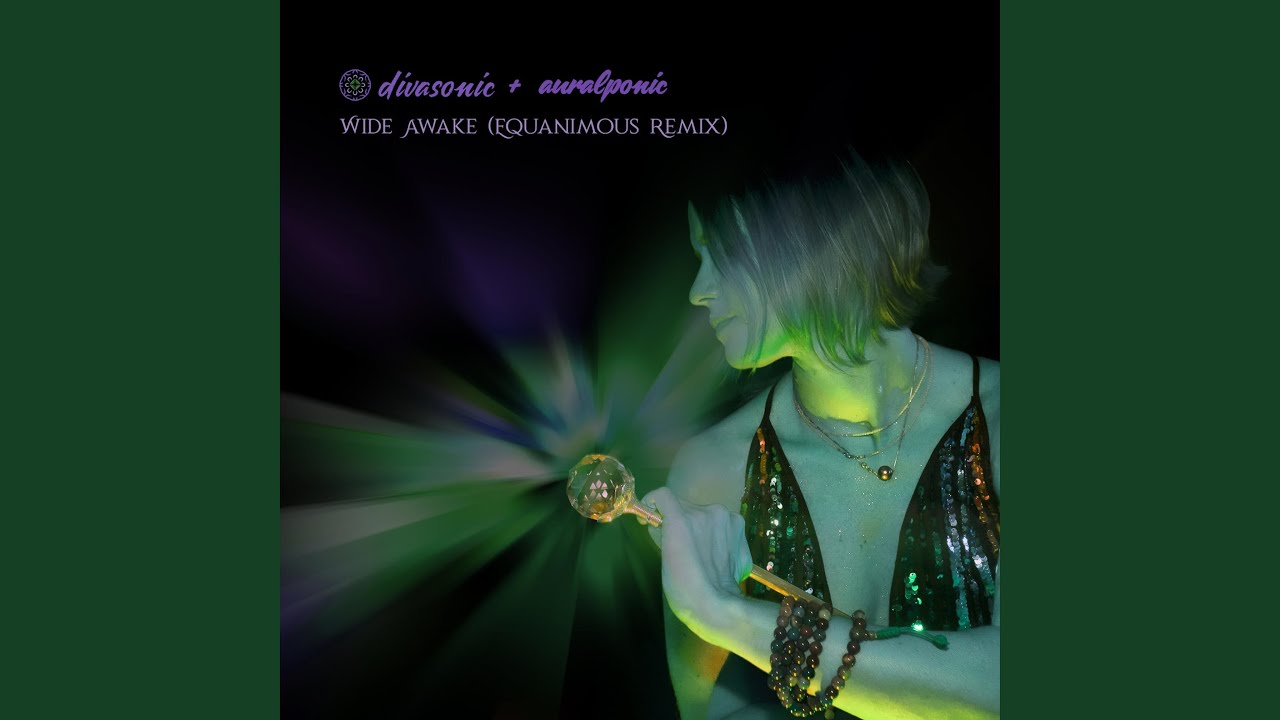 Wide Awake (feat. Auralponic) (Equanimous Remix) (Equanimous Remix ...