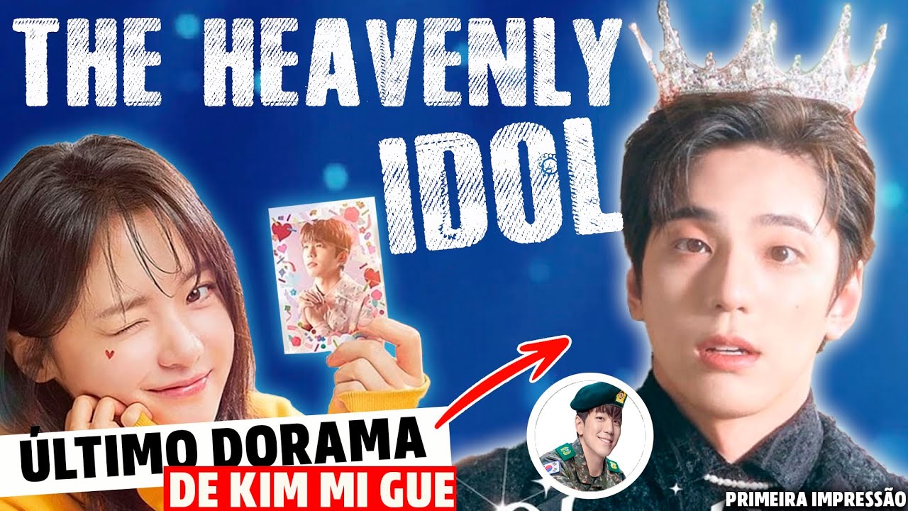 The Heavenly Idol | O ÍDOLO CELESTIAL | o último dorama de KIM MI GUE … - YouTube