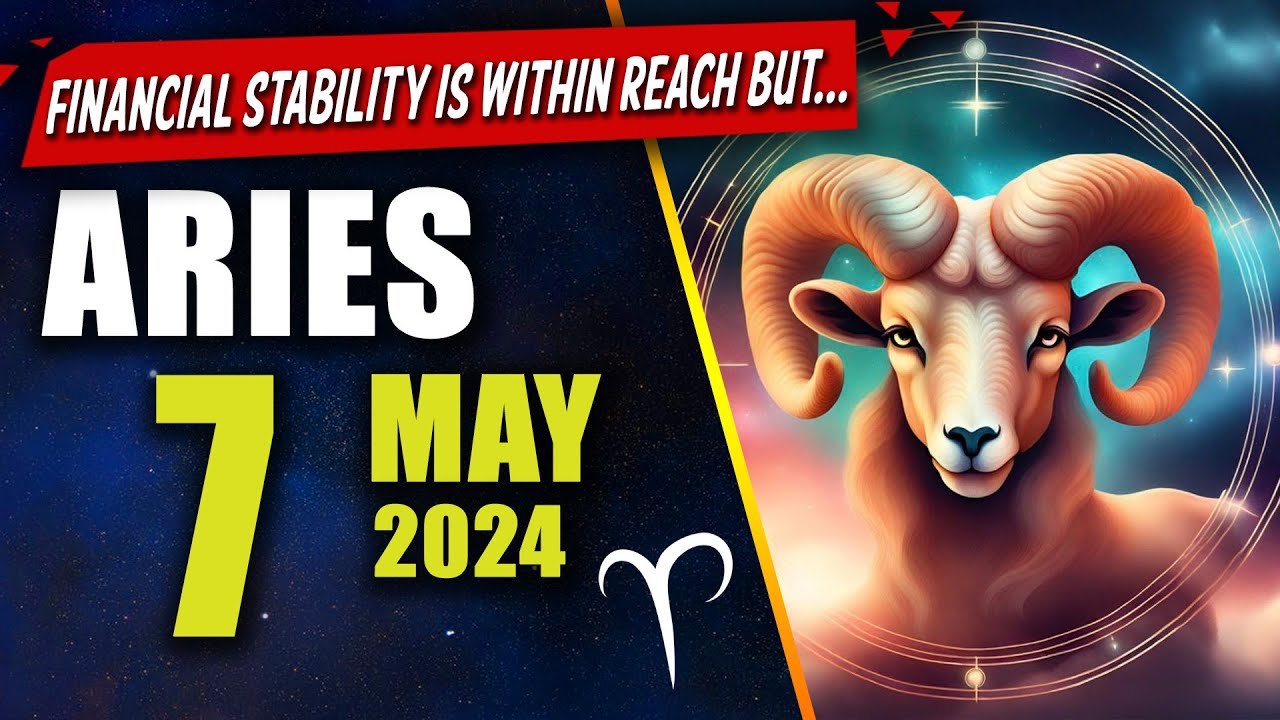 Aries ♈️💸FINANCIAL SECURITY AND STABILITY IS WITHIN REACH💸 - MAY 7, 2024 - YouTube