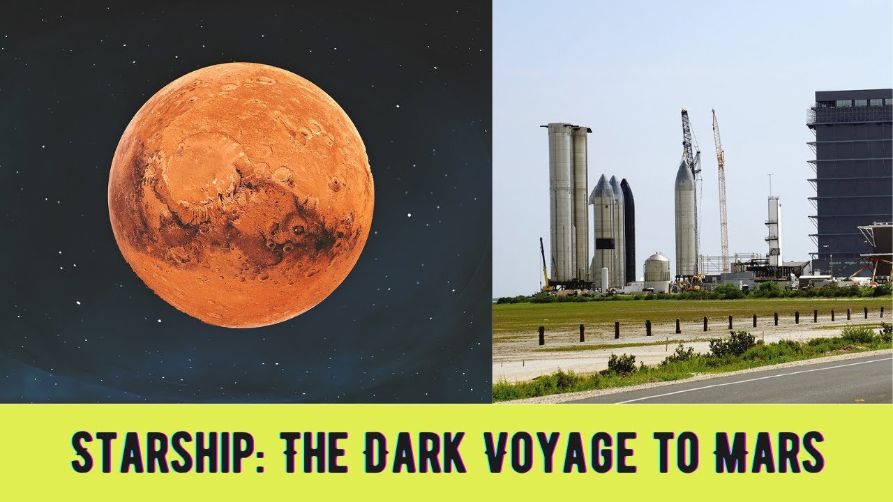 Starship: The Dark Voyage to Mars | SpaceX | Mission to Mars | Mars ...